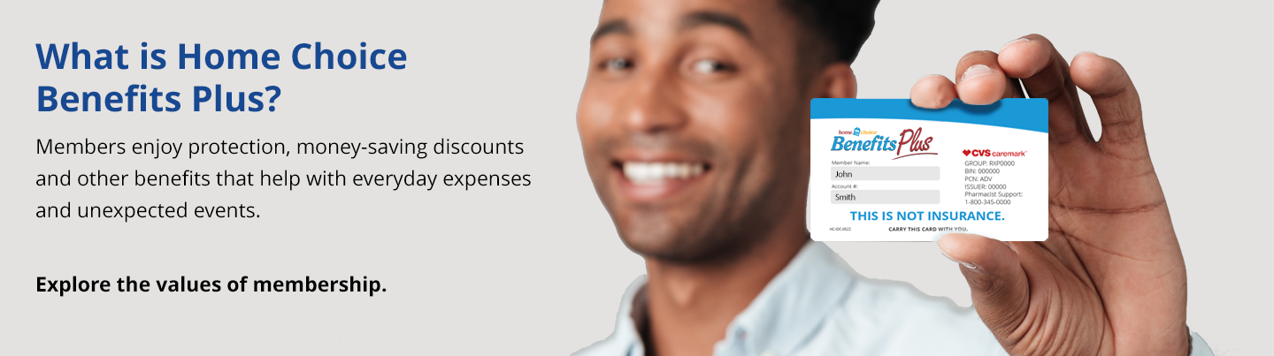 Home Choice Benefits Plus Home
